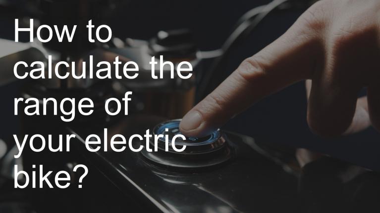 How to calculate the range of your electric bike? - E Smart Way